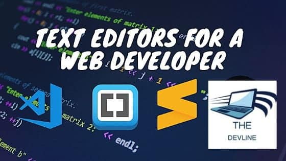 Top 6 Best Text Editors For Developer