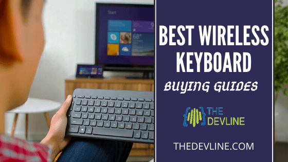 Top 10 Best Wireless Keyboard For Productivity - in 2025